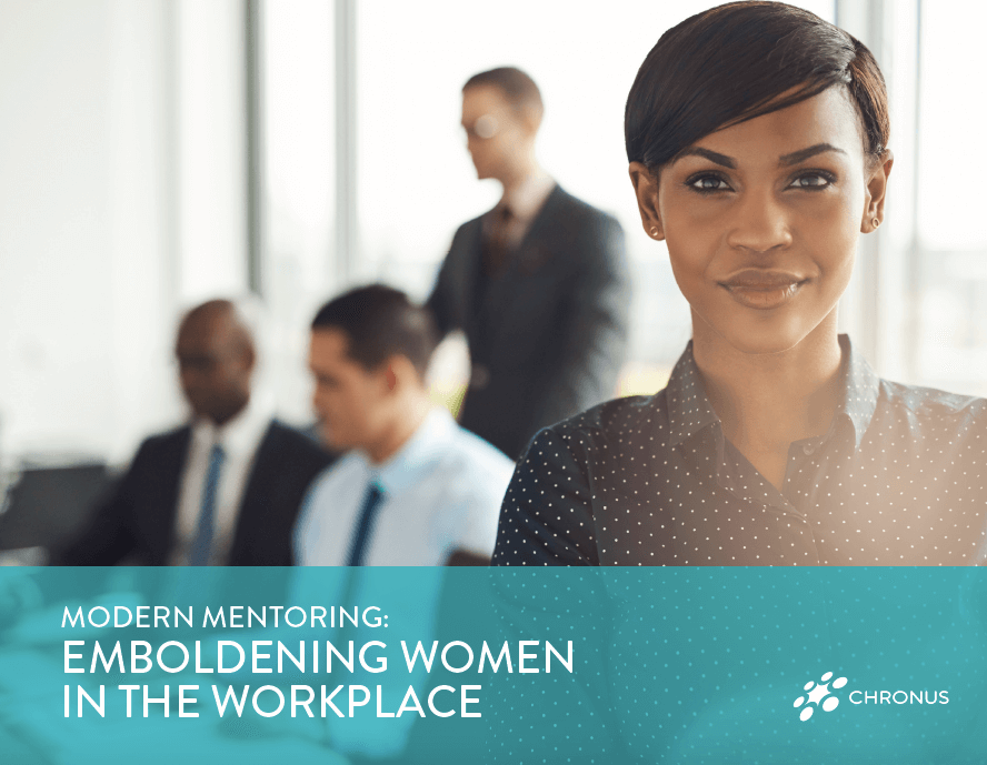 Modern Mentoring: Emboldening Women in the Workplace | Chronus
