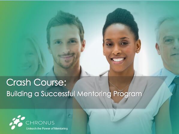 Crash Course: Building Mentoring Program Success | Chronus